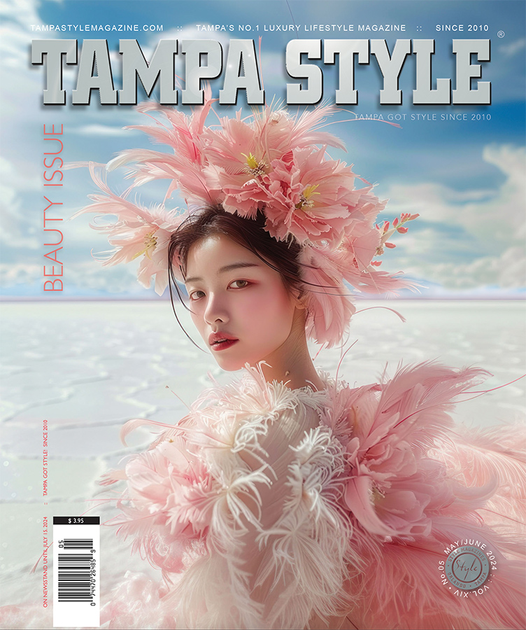 Tampa Style Magazine - Tampa Got Style - Since 2010
